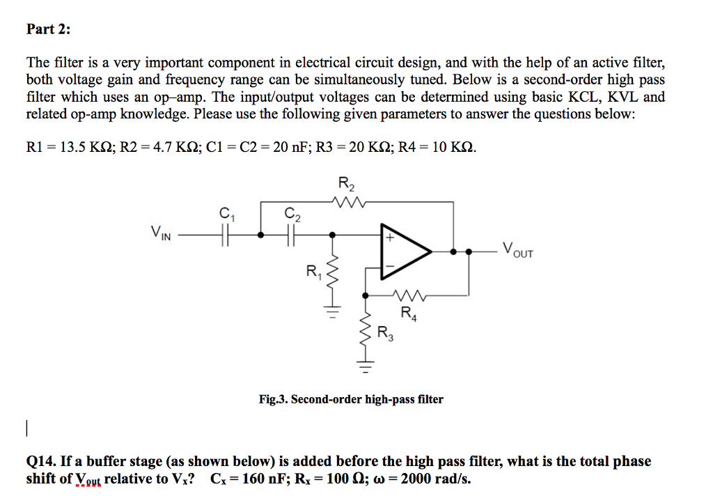 Solved Part 2: The filter is a very important component in | Chegg.com