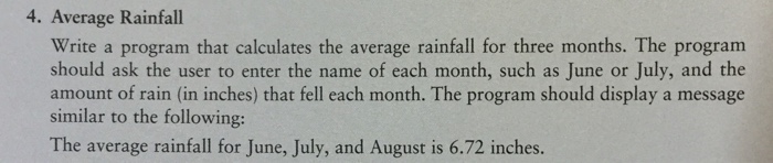 Solved 4. Average Rainfall Write a program that calculates | Chegg.com