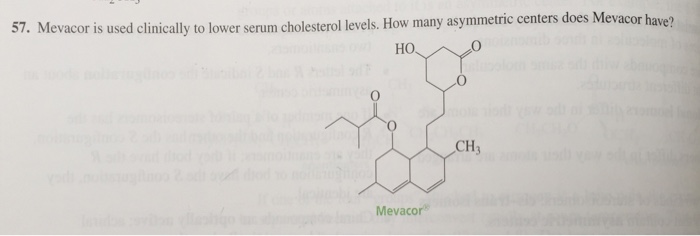 Solved Mevacor is used clinically to lower serum cholesterol | Chegg.com