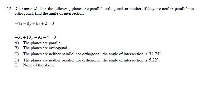 Solved Determine whether the following planes are parallel, | Chegg.com