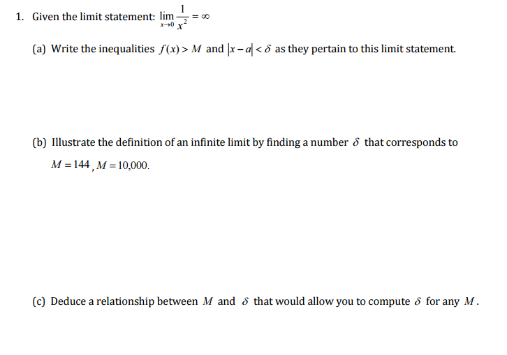 Solved 1. Given the limit statement lim 00 (a) Write the | Chegg.com
