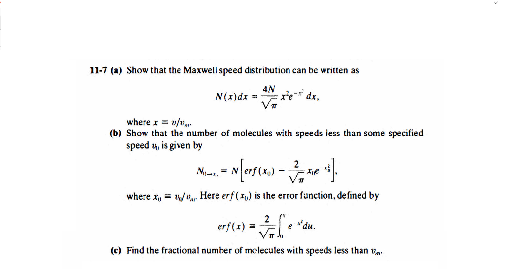 Solved 11-7 (a) Show that the Maxwell speed distribution can | Chegg.com