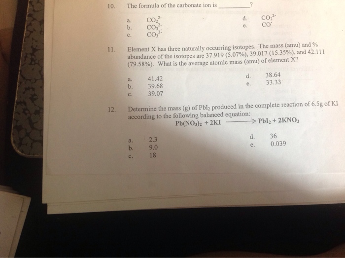 Solved 10. The formula of the carbonate ion is __________ ? | Chegg.com