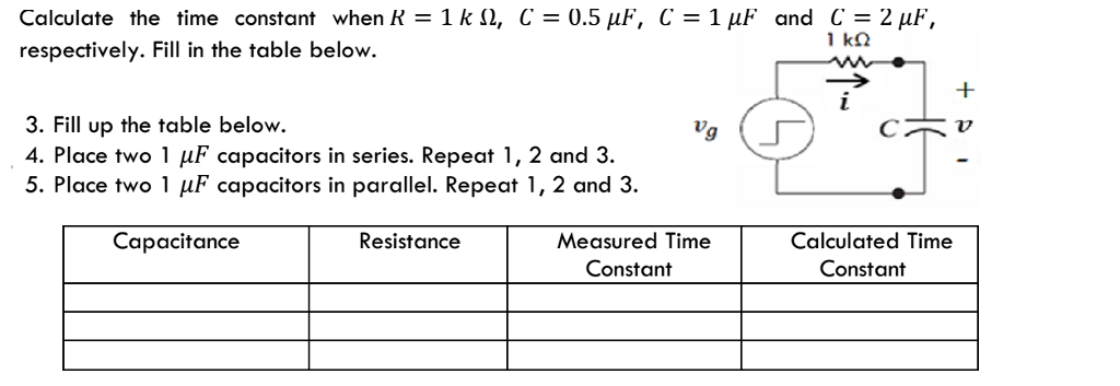 Solved , and C-2 Calculate the time constant when K = 1k Ω, | Chegg.com