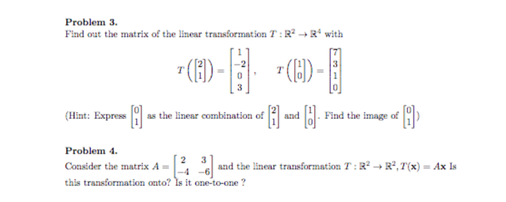 Solved Problem 3 Find out the m atrix of the linear | Chegg.com