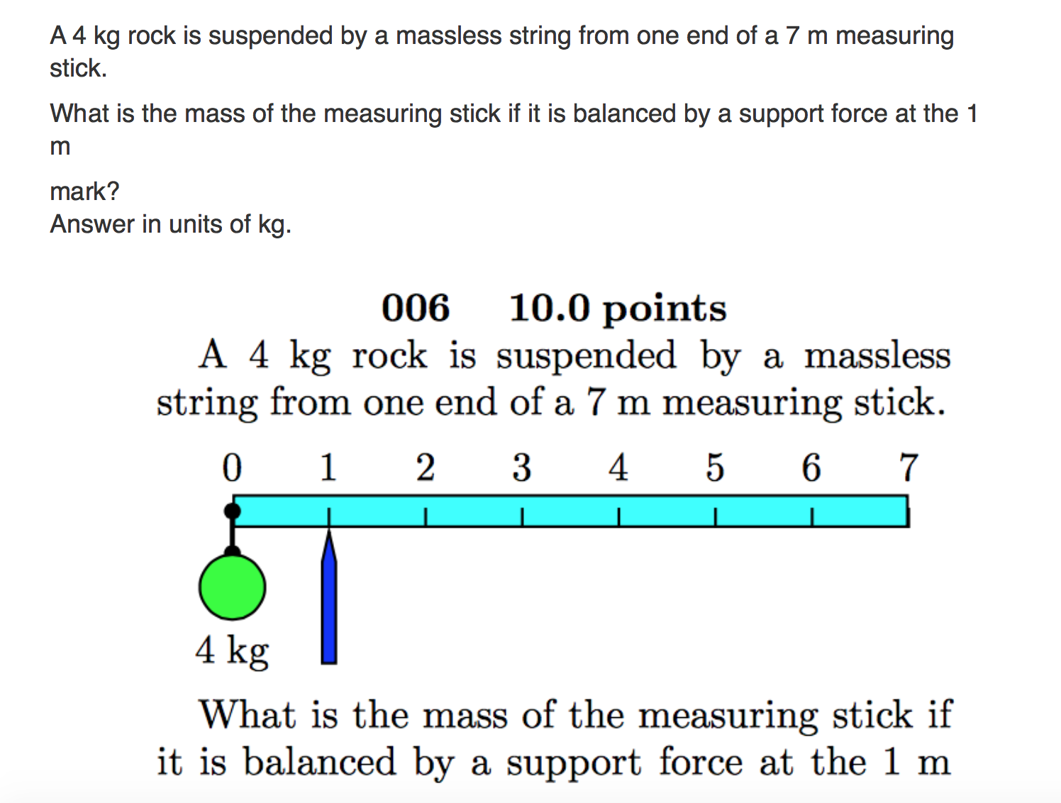 Solved A 4 kg rock is suspended by a massless string from | Chegg.com