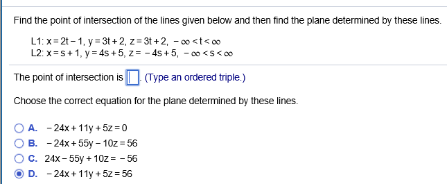 Solved Find the point of intersection of the lines given | Chegg.com