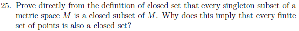 Solved 25. Prove directly from the definition of closed set | Chegg.com
