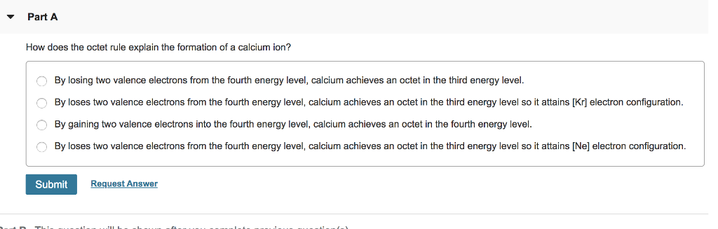 Solved Part A How does the octet rule explain the formation | Chegg.com