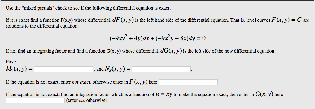 Solved Use the "mixed partials" check to see if the | Chegg.com