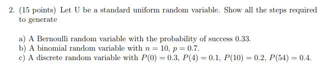 Solved 2. (15 points) Let U be a standard uniform random | Chegg.com