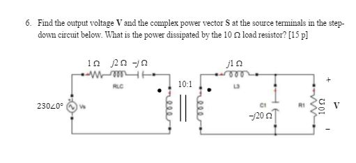 Solved Find the output voltage V and the complex power | Chegg.com