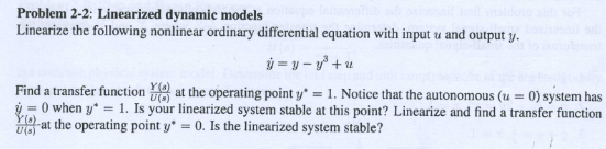 Solved Problem 2-2: Linearized dynamic models Linearize the | Chegg.com