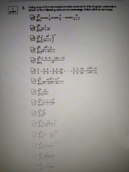 Solved 13. Using any of the convergence tests covered in | Chegg.com