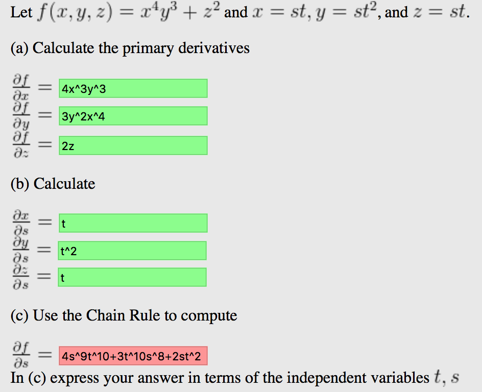 Solved Let F x Y Z X 4 Y 3 Z 2 And X St Y St 2 Chegg