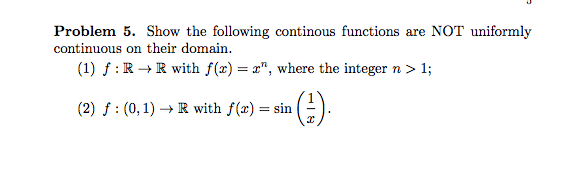 Solved Show the following continous functions are NOT | Chegg.com