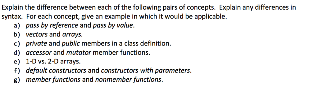 Solved Explain the difference between each of the following | Chegg.com