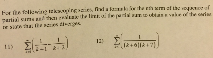 Solved For the following telescoping series find a formula | Chegg.com