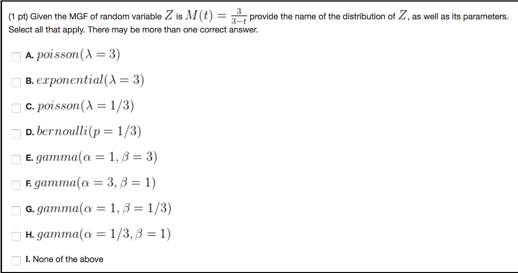 Solved (1 pt) Given the MGF of random variable Z is | Chegg.com