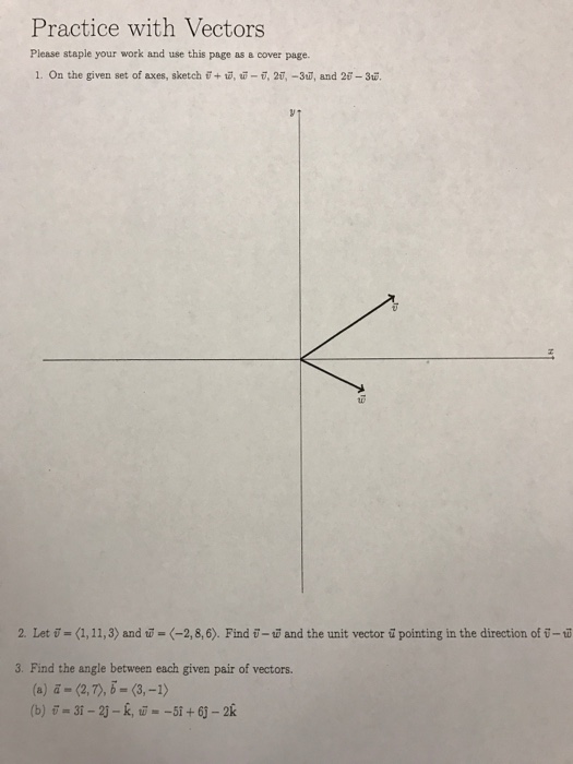 Solved Practice with Vectors Please staple your work and use | Chegg.com