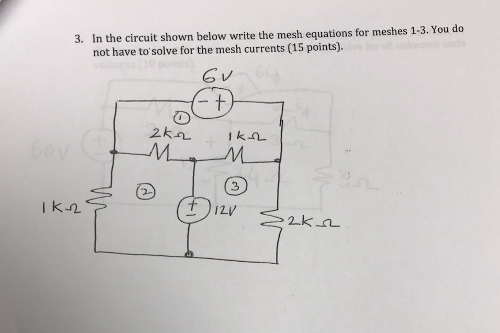 Solved 3. In the circuit shown below write the mesh | Chegg.com