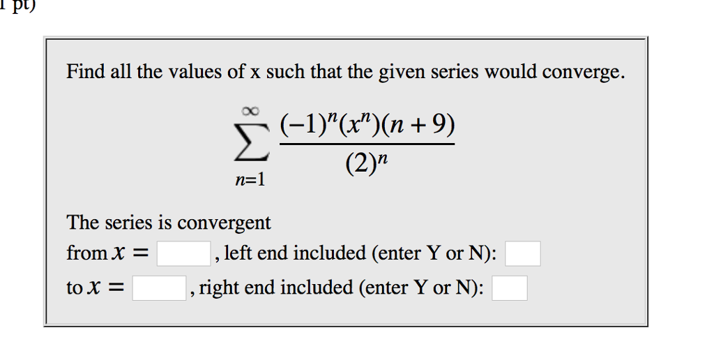 Solved Find all the values of x such that the given series | Chegg.com