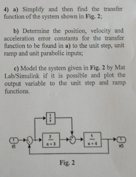 Solved 4) a) Simplify and then find the transfer function of | Chegg.com