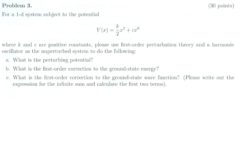 Problem 3. For a 1-d system subject to the potential | Chegg.com