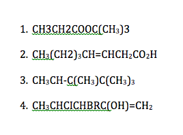 Solved CH3CH2COOC(CH3)3 CH3(CH2)3 CH=CHCH2COH CH3 | Chegg.com