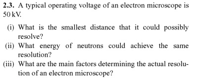 Solved A typical operating voltage of an electron microscope | Chegg.com
