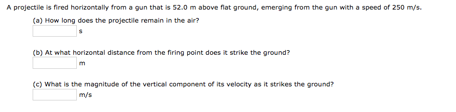 Solved A projectile is fired horizontally from a gun that is | Chegg.com