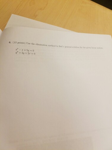 Solved Use the elimination method to find general solution | Chegg.com