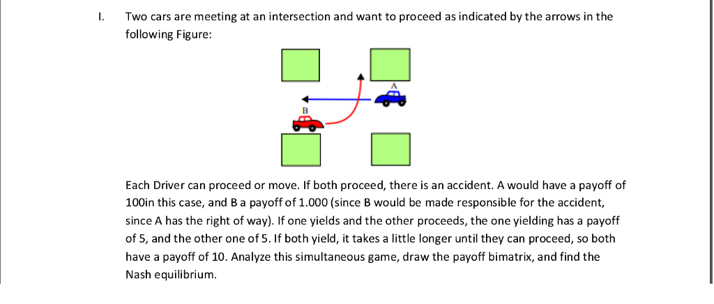 Solved I Two cars are meeting at an intersection and want to | Chegg.com