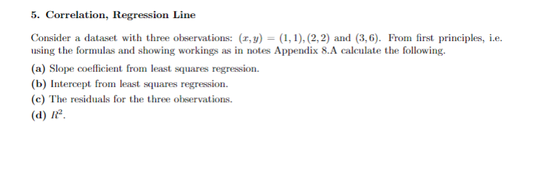 Solved 5. Correlation, Regression Line Consider a dataset | Chegg.com