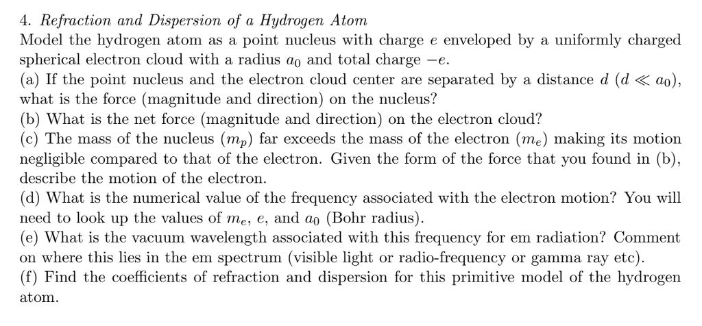 Solved 4. Refraction and Dispersion of a Hydrogen Atom Model | Chegg.com