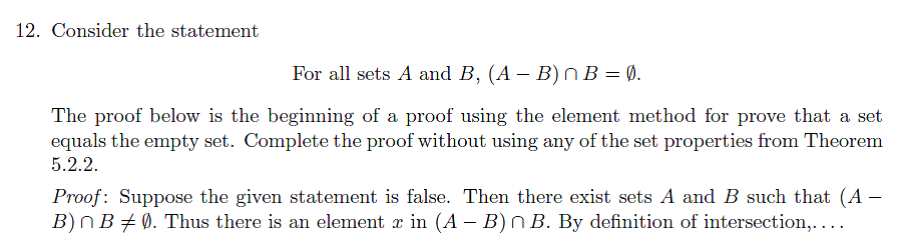 Solved Consider the statement For all sets A and B, The | Chegg.com