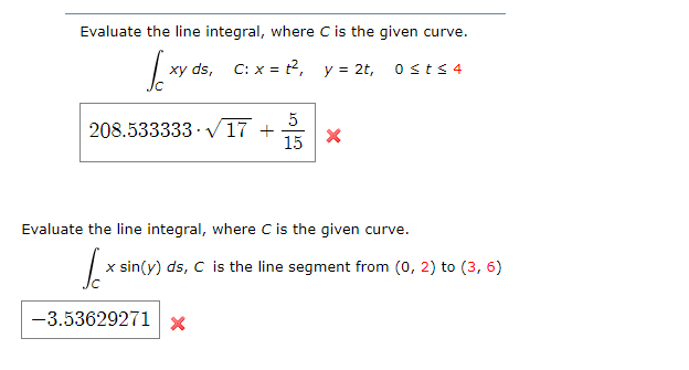 Solved Evaluate the line integral, where C is the given | Chegg.com