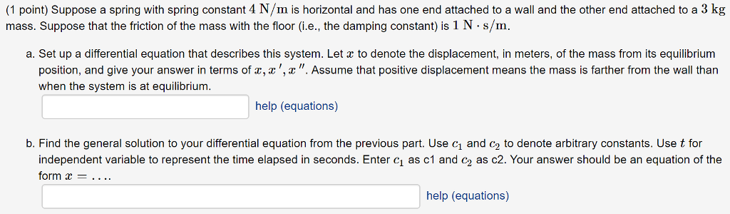 Solved 1 Point Suppose A Spring With Spring Constant 4 N M