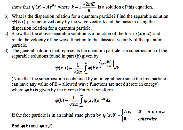 Solved A Write Down The Time Independent Schrodinger