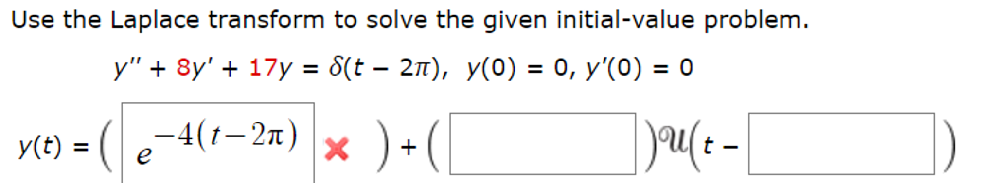 Solved Use The Laplace Transform To Solve The Given 