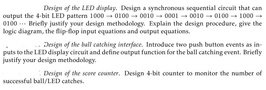 Solved Design of the LED display. Design a synchronous | Chegg.com