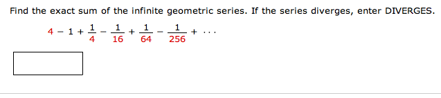 Solved Find The Exact Sum Of The Infinite Geometric Series