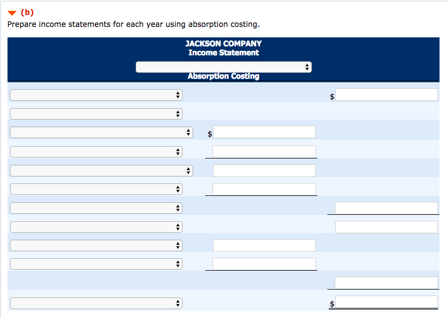 Solved JACKSON COMPANY Income Statement Absorption Costing | Chegg.com