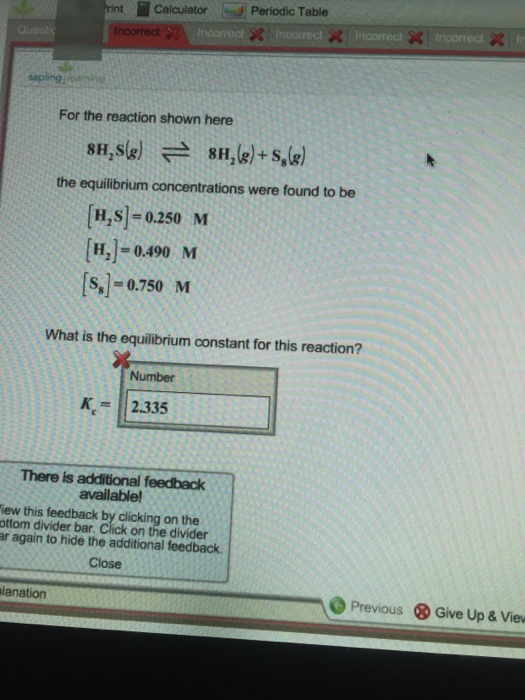 Solved Calculator Periodic Table Incorrect For the reaction | Chegg.com