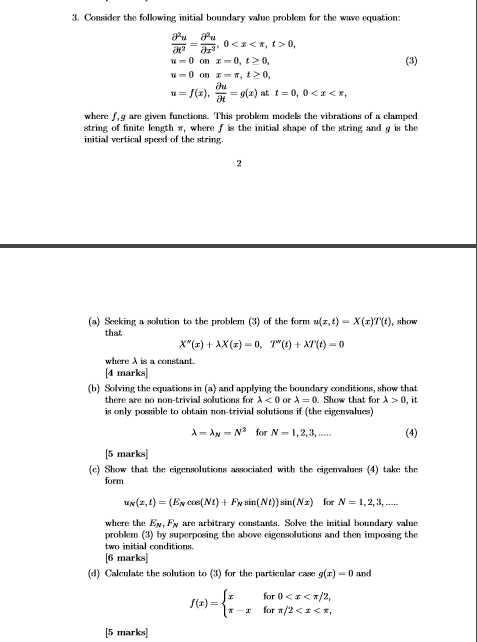 Solved Consider The Following Initial Boundary Value Problem