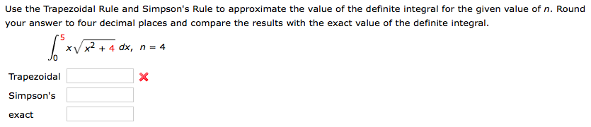 Solved Use the Trapezoidal Rule and Simpson's Rule to | Chegg.com