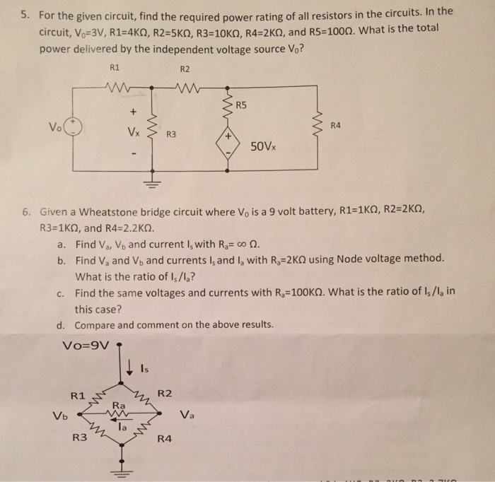 Solved For the given circuit, find the required power rating | Chegg.com