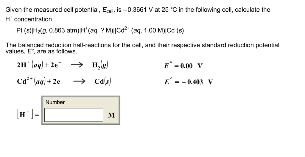 Solved Given the measured cell potential, Ecell, is -0.3661 | Chegg.com