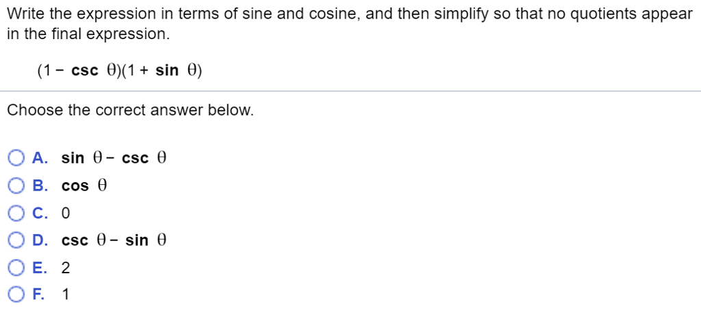 Solved Write the expression in terms of sine and cosine, and | Chegg.com