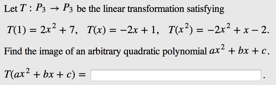 Solved Let T : P3 right arrow P3 be the linear | Chegg.com